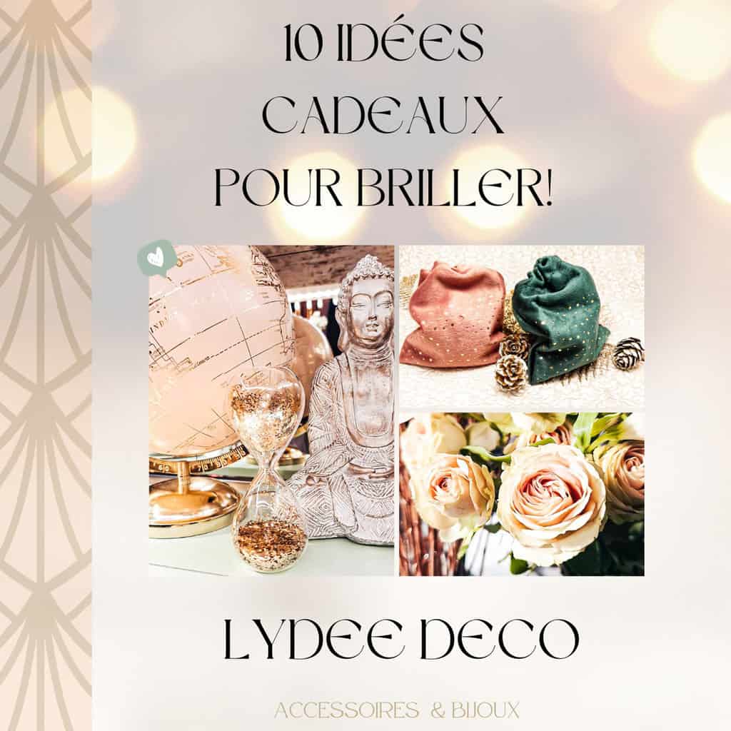 10 idées cadeaux - Lydée Déco